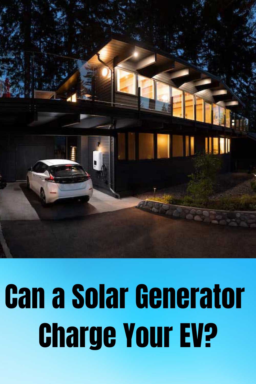 Can A Solar Generator Charge An EV?